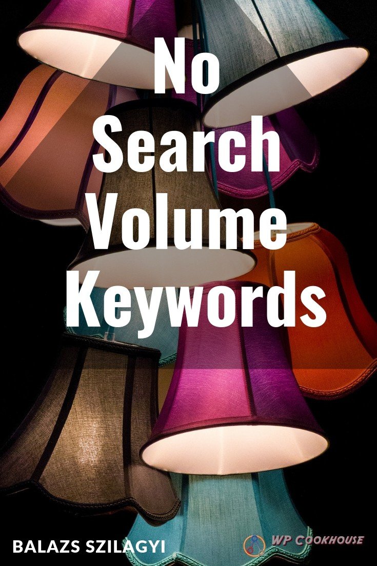 No Search Volume Keywords - Business Cookhouse No Search Volume Keywords - Business Cookhouse